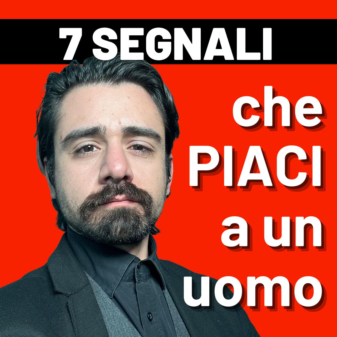 Come Capire se Piaci Davvero ad un Uomo con i 7 Segnali di Test ...